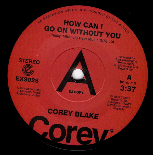 Corey Blake - How Can I Go On Without You / Your Love Is Like A ...