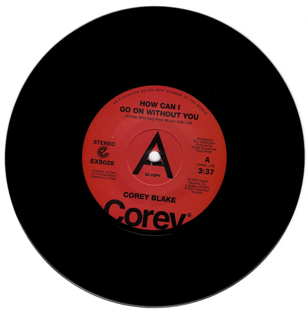 Corey Blake - How Can I Go On Without You / Your Love Is Like A ...